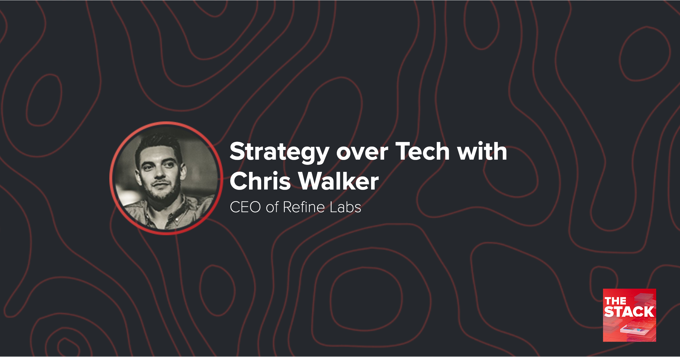 Strategy over Tech with Chris Walker - McGaw