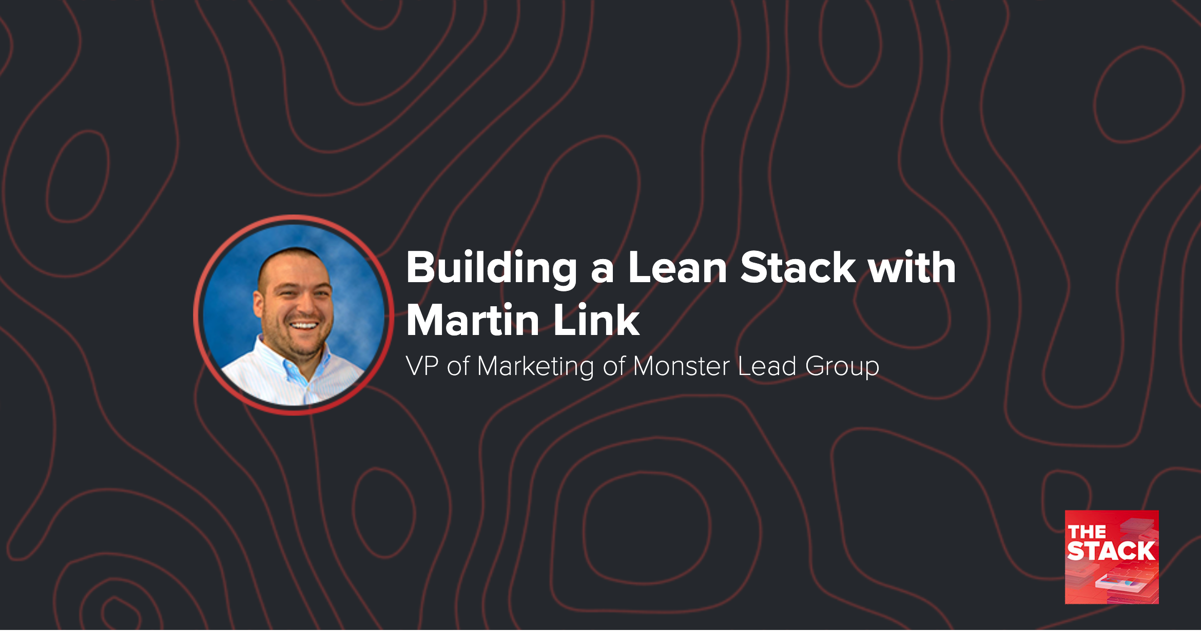 Building a Lean Stack with Martin Link - McGaw