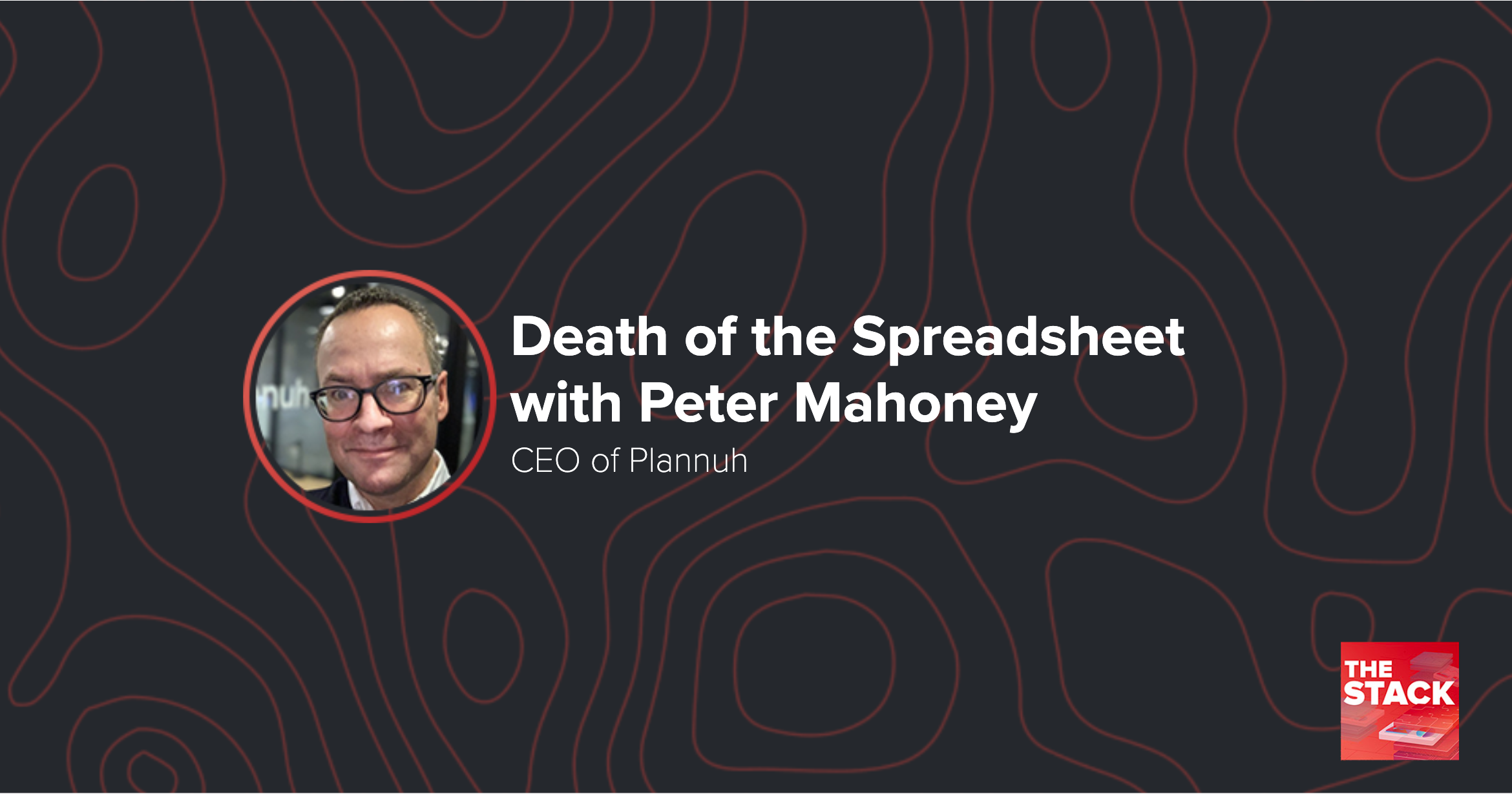 Death of the Spreadsheet with Peter Mahoney - McGaw