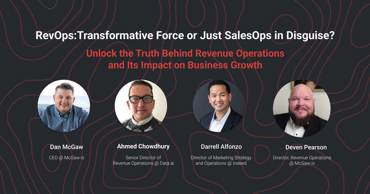 Live Panel - RevOps: Transformative Force or Just SalesOps in Disguise? | McGaw